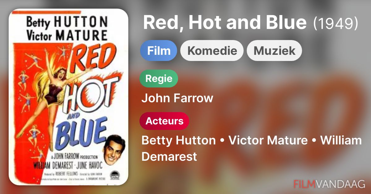 Red, Hot and Blue (film, 1949) - FilmVandaag.nl