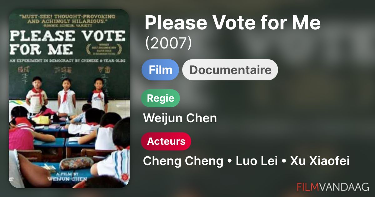 Please Vote for Me (film, 2007) - FilmVandaag.nl