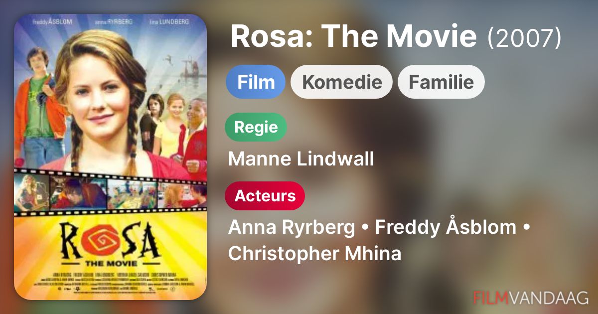 Rosa: The Movie (film, 2007) - FilmVandaag.nl