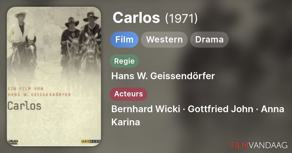 Carlos (film, 1971) - FilmVandaag.nl