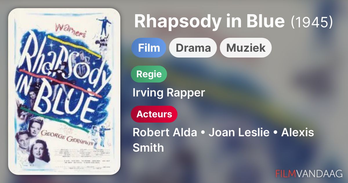 Rhapsody in Blue (film, 1945) - FilmVandaag.nl