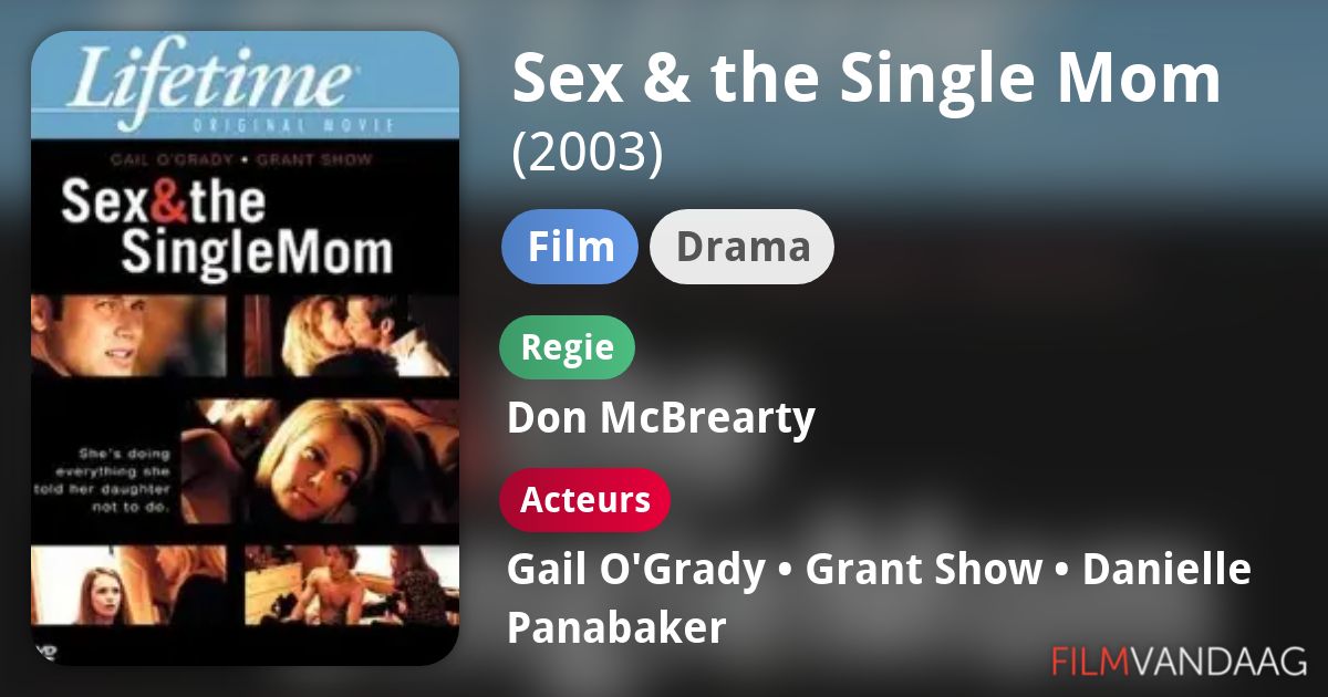 Sex & the Single Mom (film, 2003) - FilmVandaag.nl