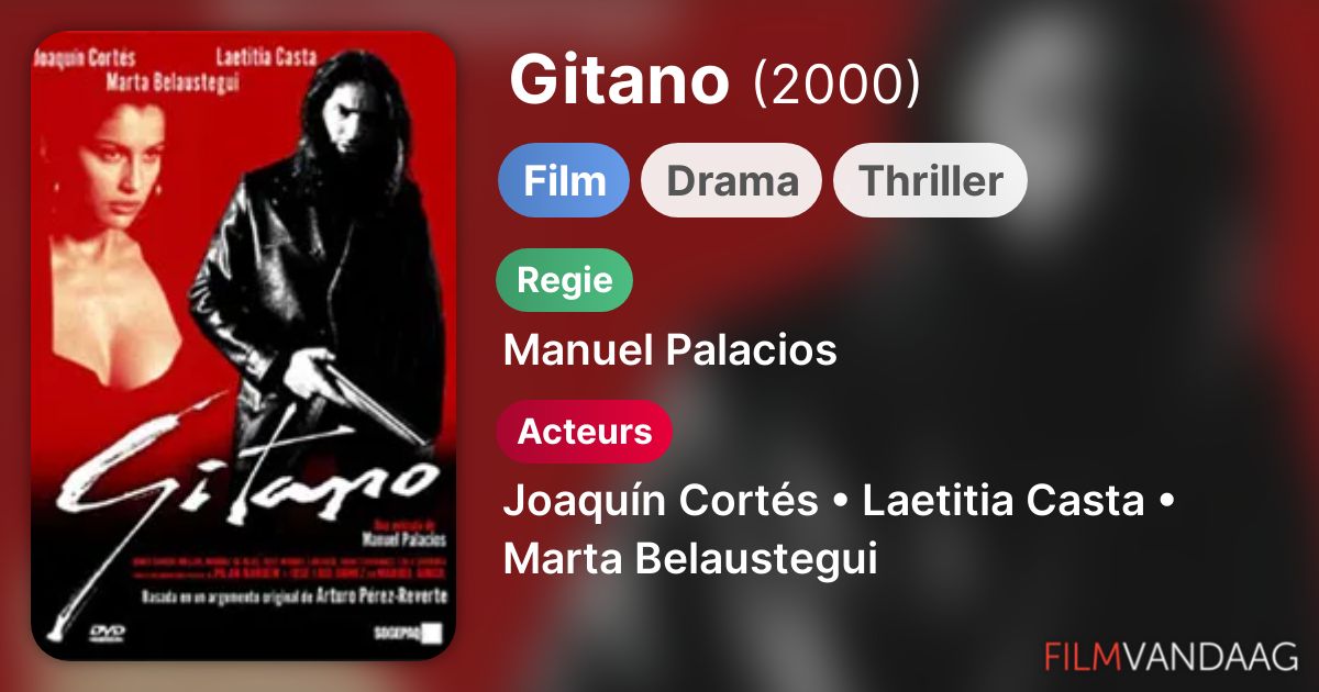 Gitano (film, 2000) - FilmVandaag.nl