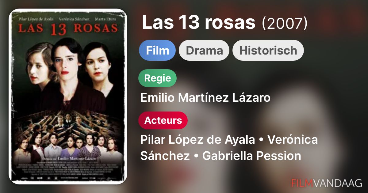 Las 13 rosas (film, 2007) - FilmVandaag.nl