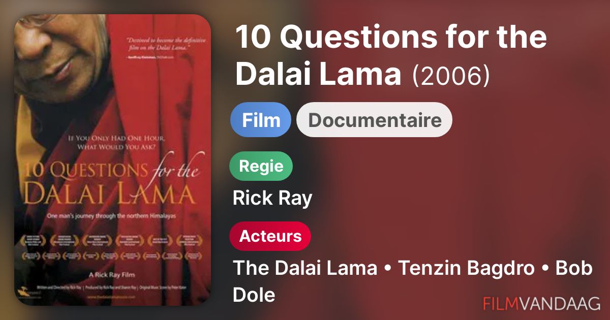 10 Questions for the Dalai Lama (film, 2006) - FilmVandaag.nl