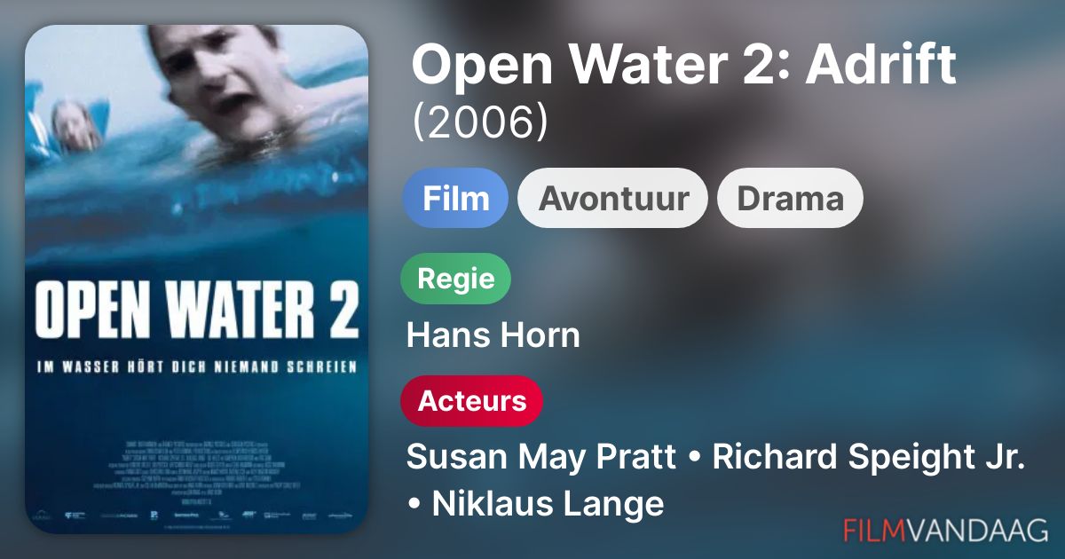 Open Water 2: Adrift (film, 2006) - FilmVandaag.nl