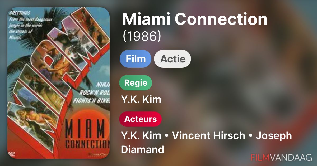 Miami Connection (film, 1986) - FilmVandaag.nl