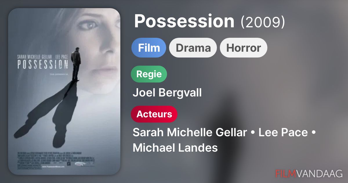 Possession (film, 2009) - FilmVandaag.nl