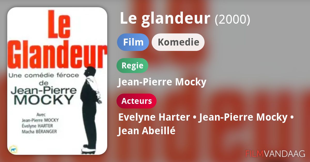 Le glandeur (film, 2000) - FilmVandaag.nl