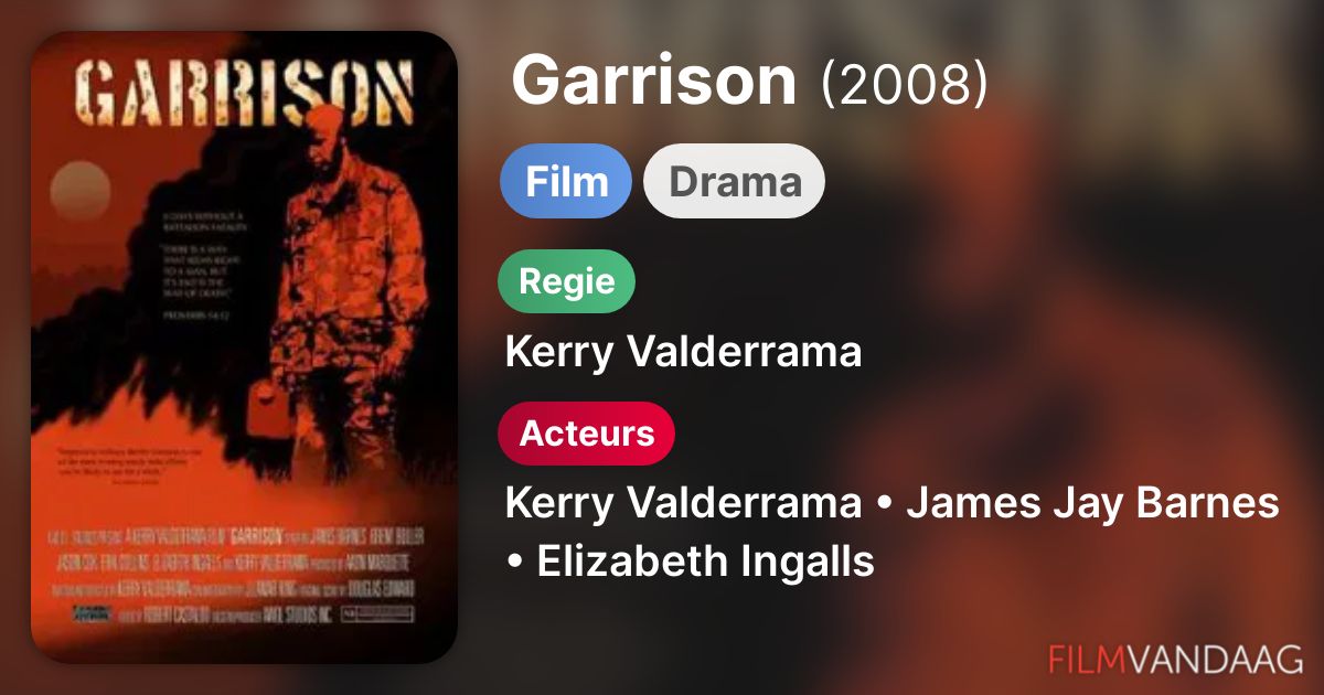 Garrison (film, 2008) - FilmVandaag.nl