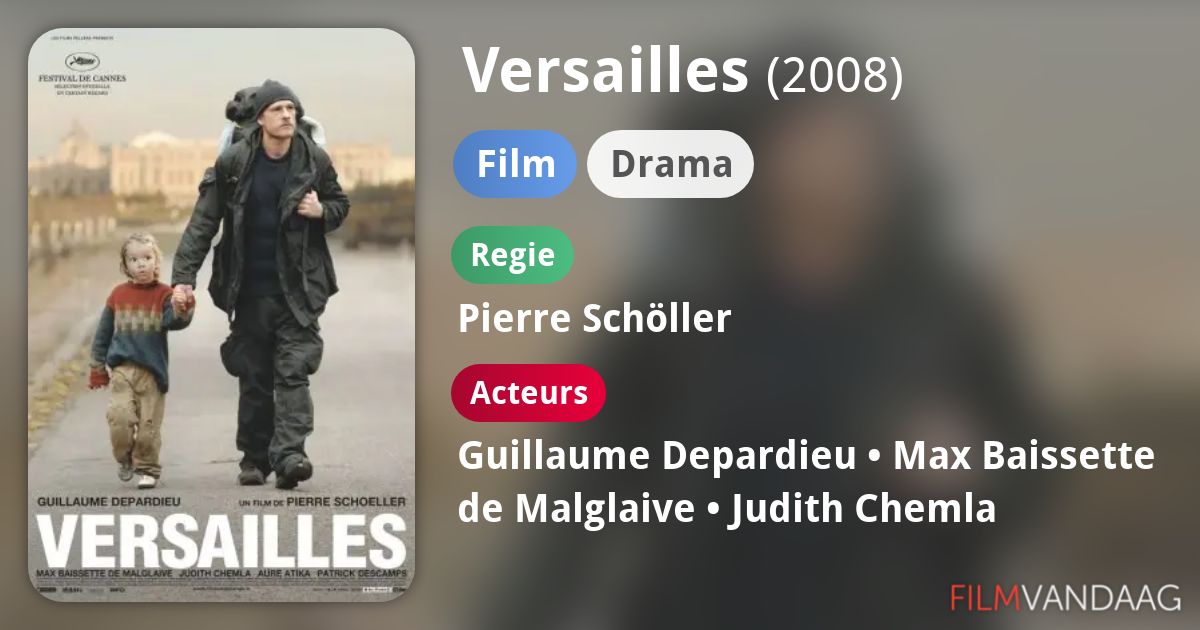 Versailles (film, 2008) - FilmVandaag.nl
