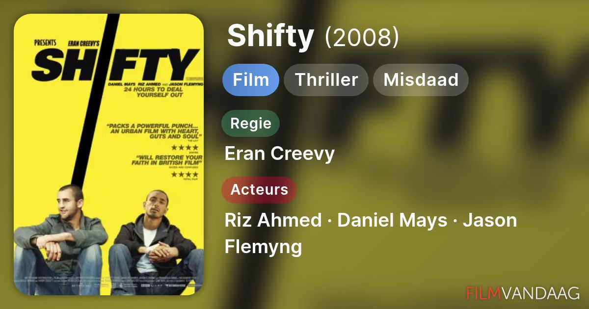 Shifty (film, 2008) Nu Online Kijken - FilmVandaag.nl