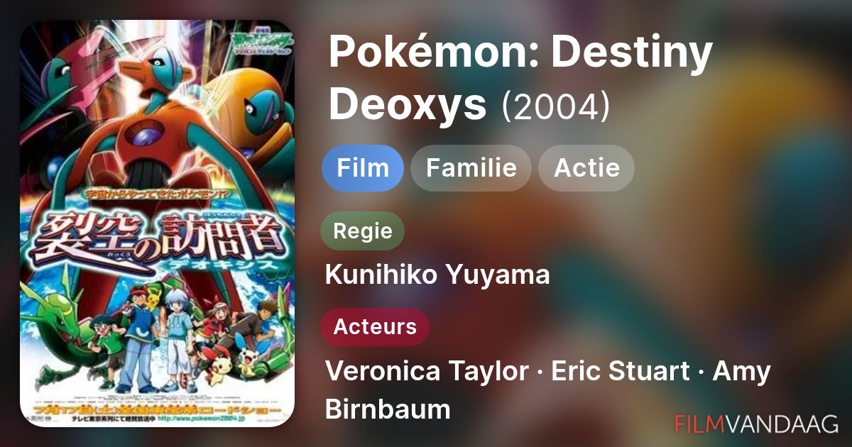 Pokémon: Destiny Deoxys (film, 2004) - FilmVandaag.nl