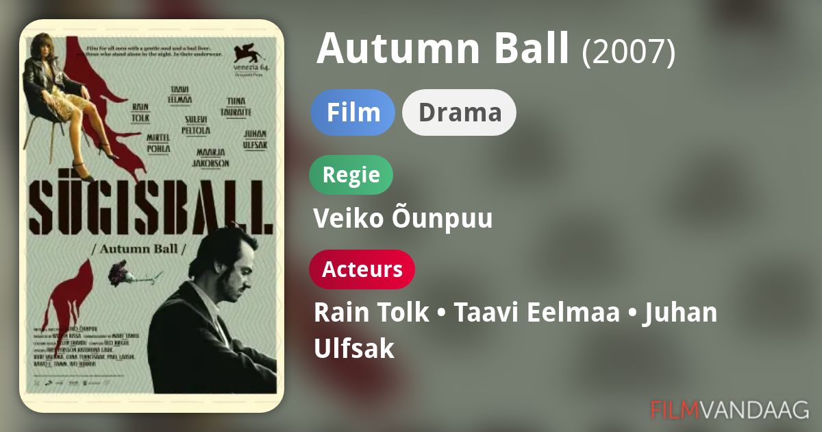 Autumn Ball (film, 2007) - FilmVandaag.nl