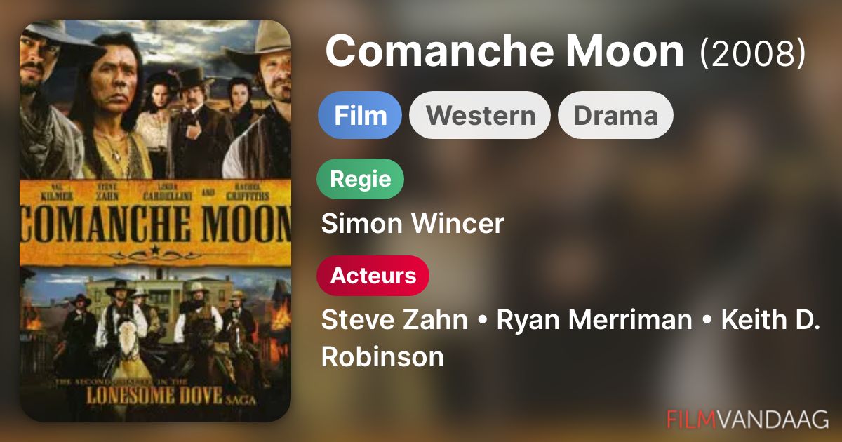 Comanche Moon (film, 2008) - FilmVandaag.nl