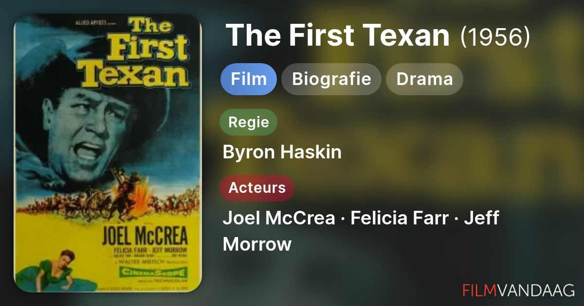 The First Texan (film, 1956) - FilmVandaag.nl