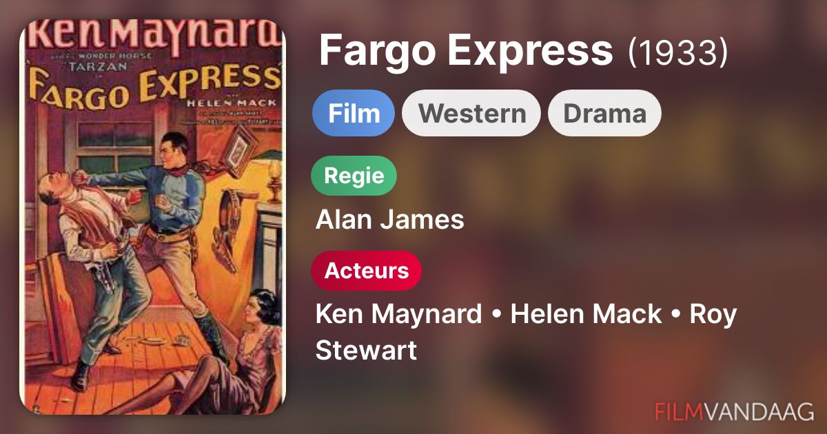 Fargo Express (film, 1933) - FilmVandaag.nl
