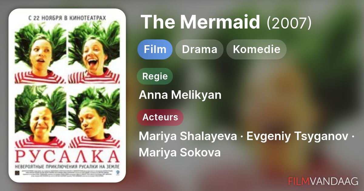 The Mermaid (film, 2007) - FilmVandaag.nl