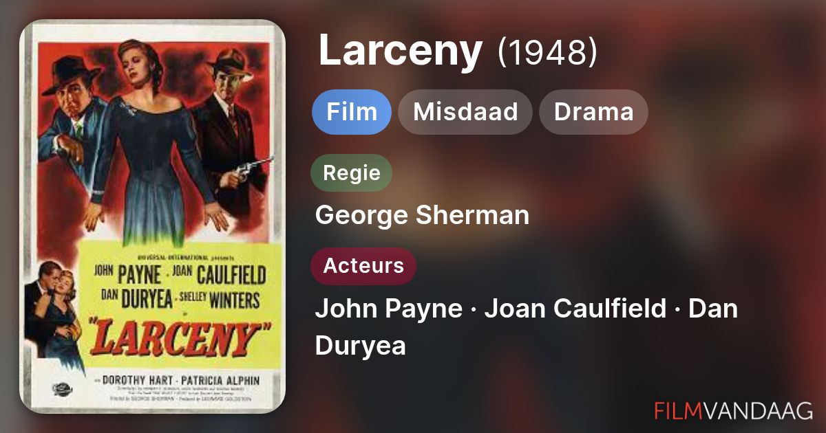Larceny (film, 1948) - FilmVandaag.nl