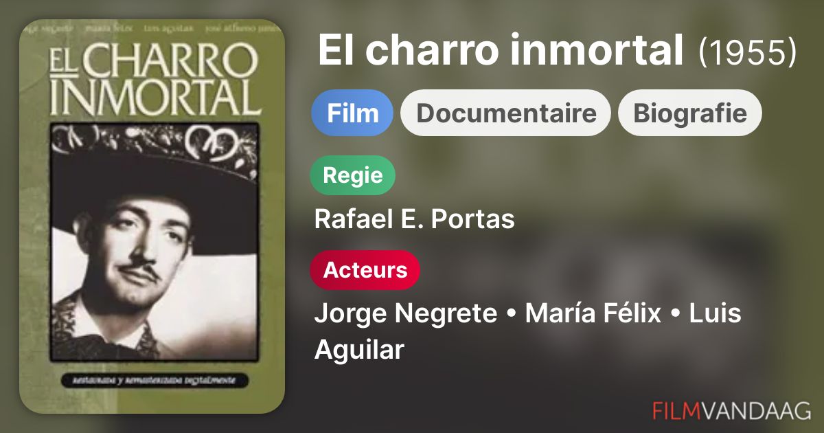 El charro inmortal (film, 1955) - FilmVandaag.nl