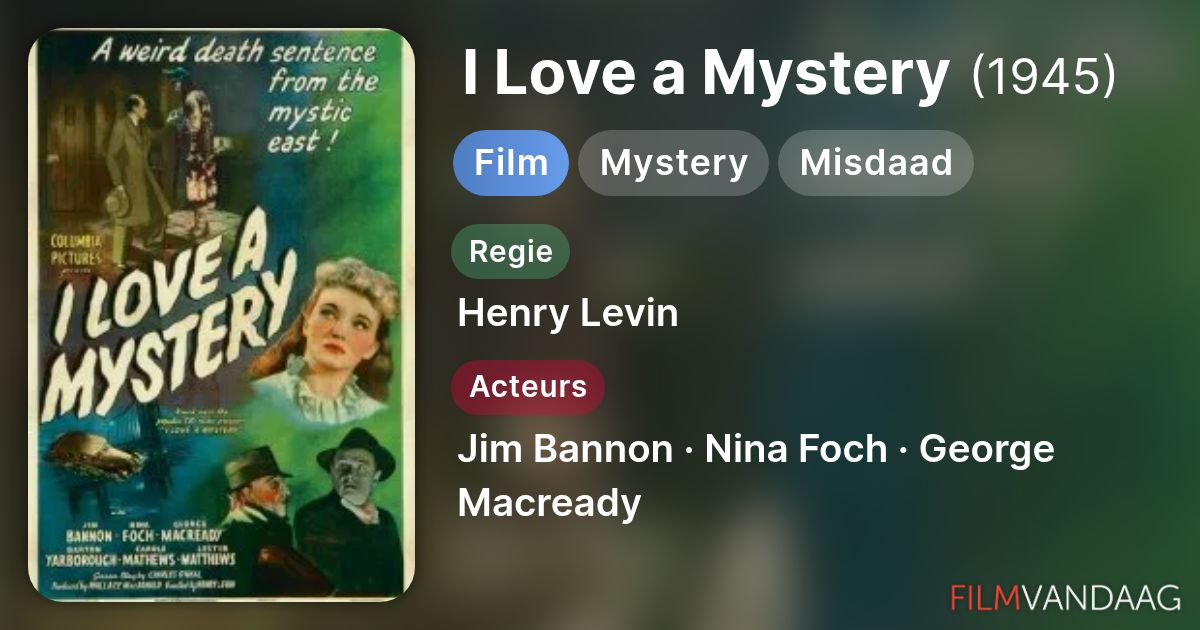I Love a Mystery (film, 1945) - FilmVandaag.nl