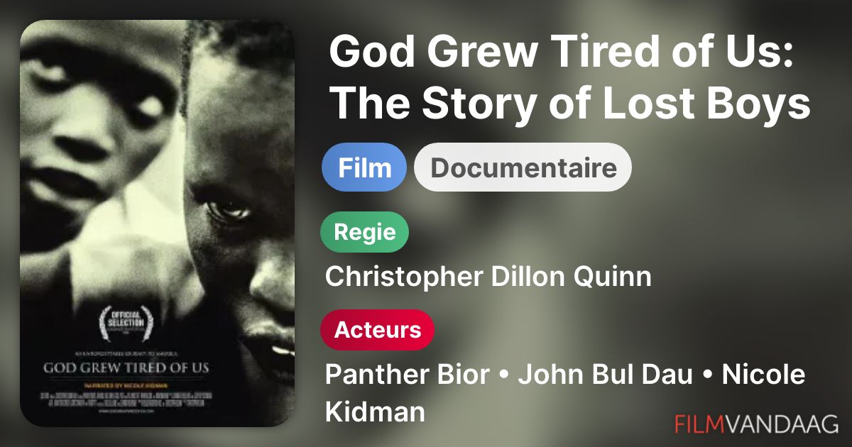 God Grew Tired of Us: The Story of Lost Boys of Sudan (film, 2006 ...