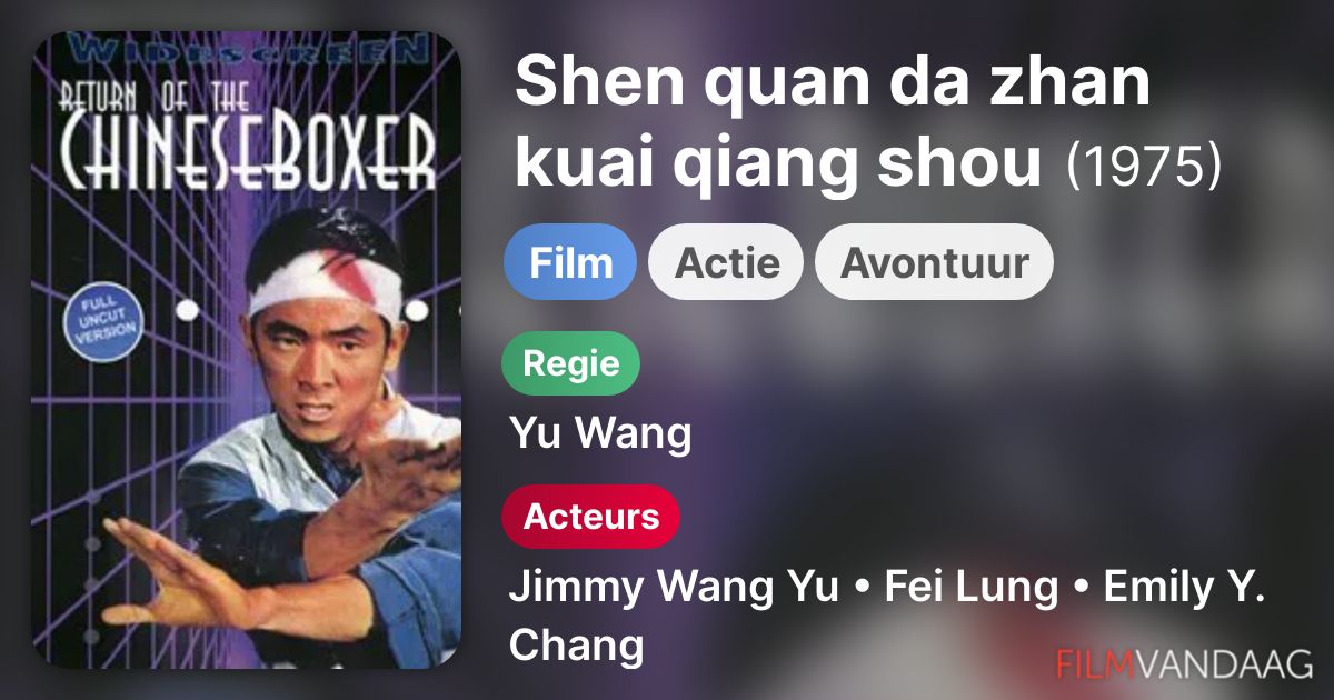 Shen quan da zhan kuai qiang shou (film, 1975) - FilmVandaag.nl