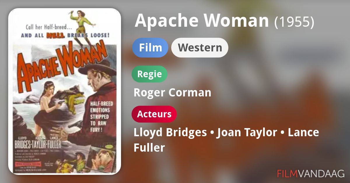 Apache Woman (film, 1955) - FilmVandaag.nl