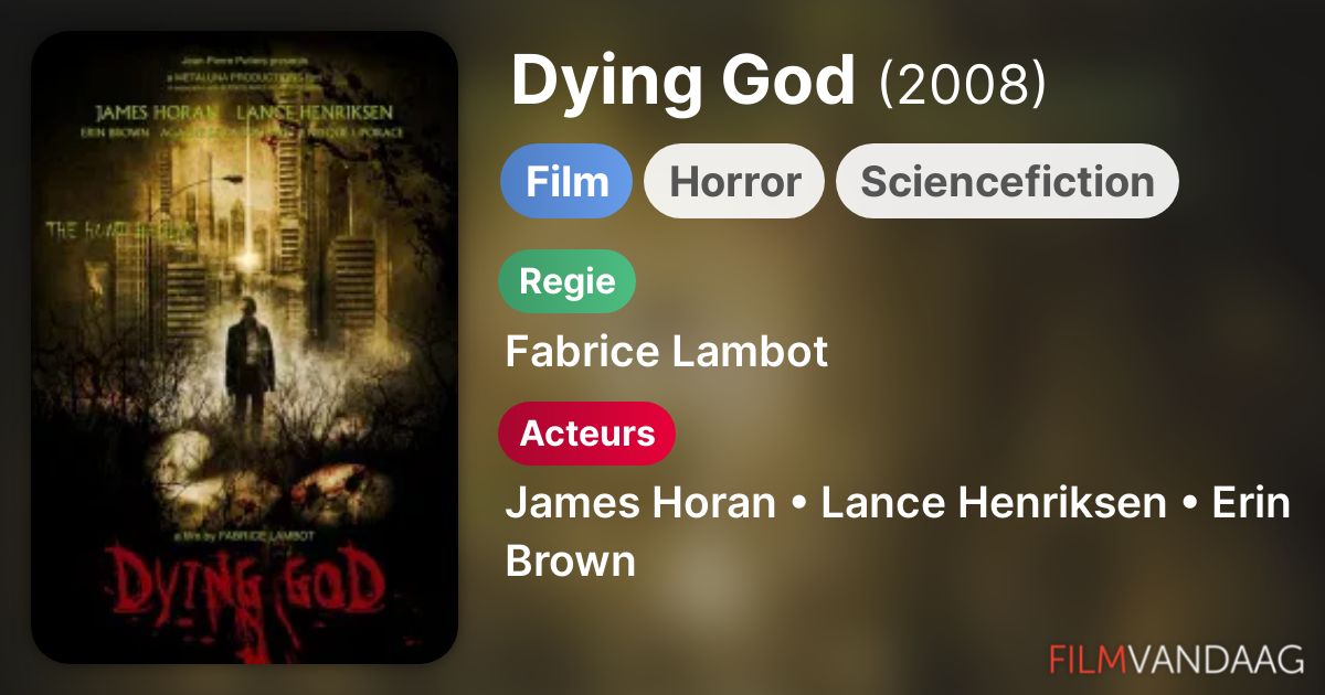 Dying God (film, 2008) - FilmVandaag.nl