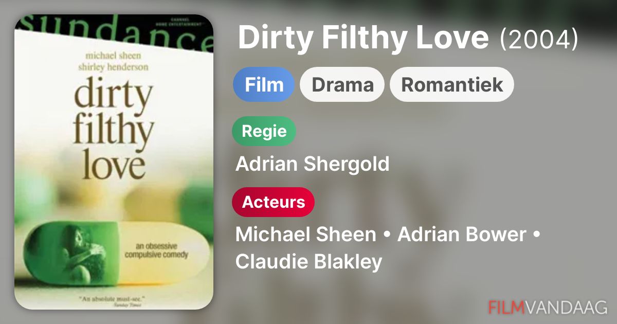Dirty Filthy Love (film, 2004) - FilmVandaag.nl