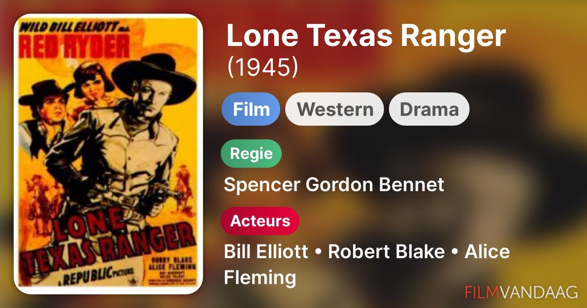 Lone Texas Ranger (film, 1945) - FilmVandaag.nl