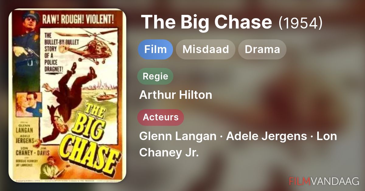 The Big Chase (film, 1954) - FilmVandaag.nl
