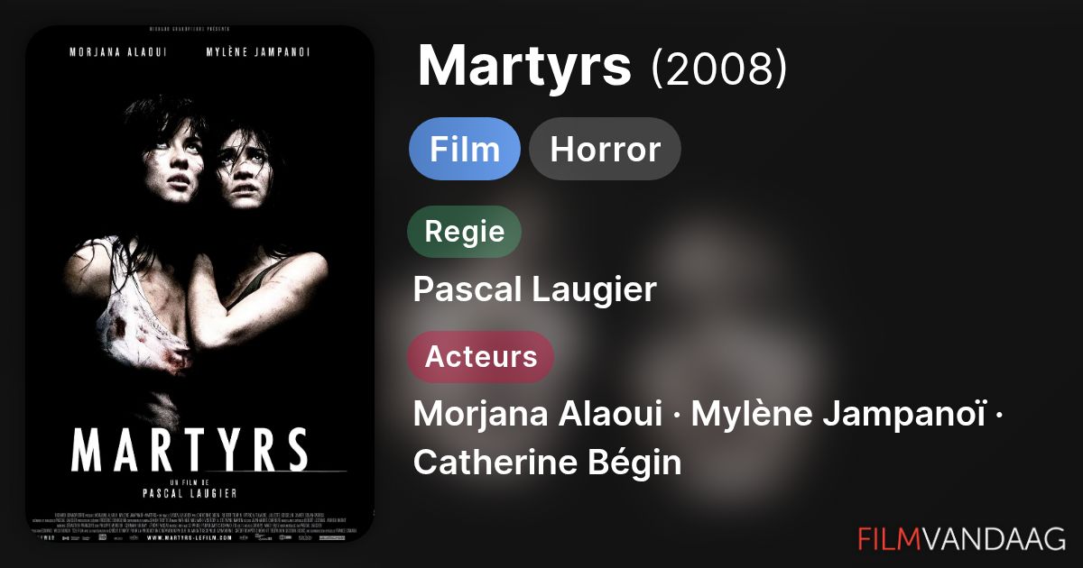 Martyrs (film, 2008) - FilmVandaag.nl