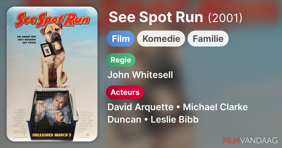 See Spot Run (film, 2001) - FilmVandaag.nl