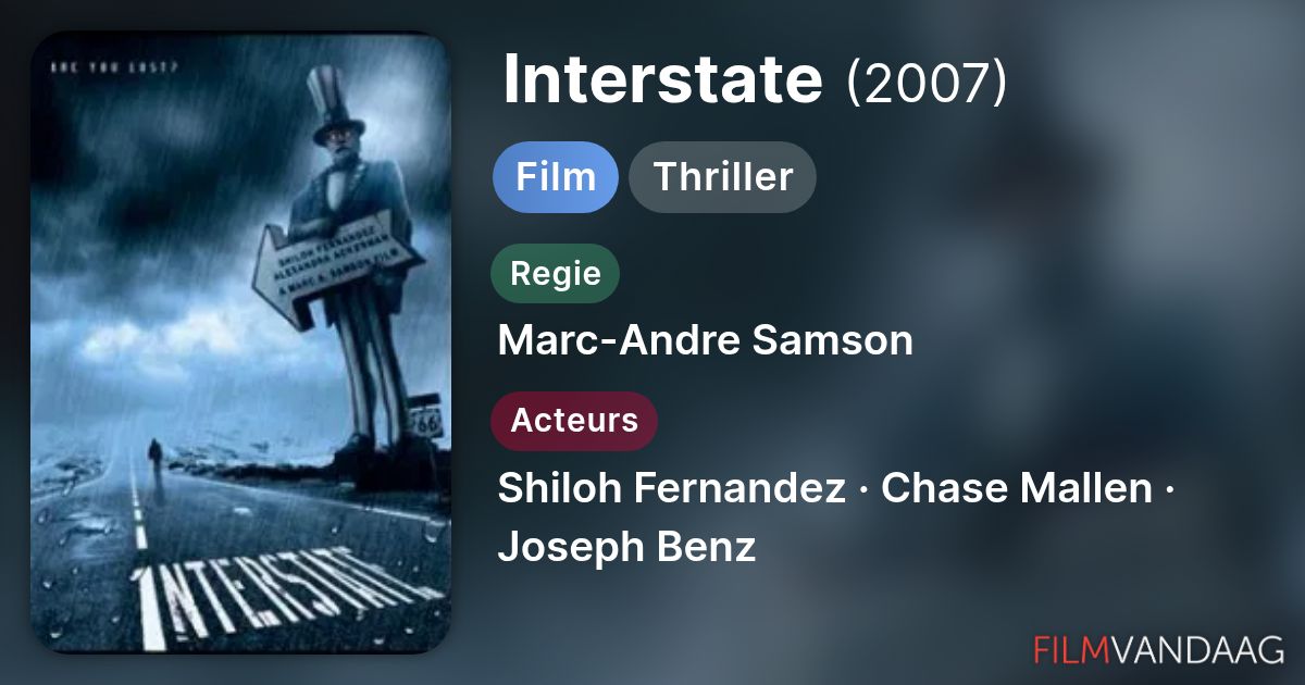 Interstate (film, 2007) - FilmVandaag.nl
