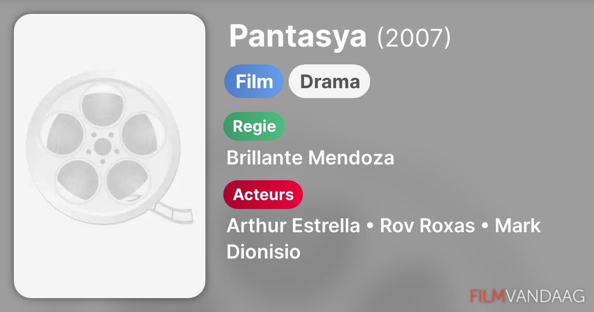 Pantasya (film, 2007) - FilmVandaag.nl