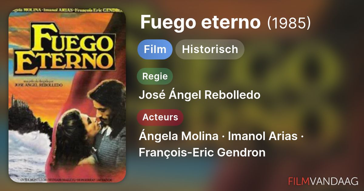 Fuego eterno (film, 1985) Nu Online Kijken - FilmVandaag.nl