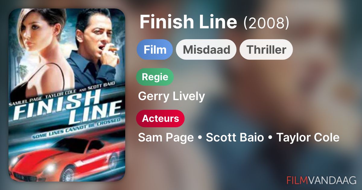 Finish Line (film, 2008) - FilmVandaag.nl