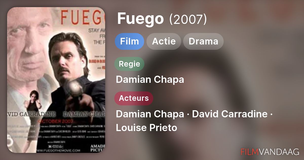 Fuego (film, 2007) - FilmVandaag.nl