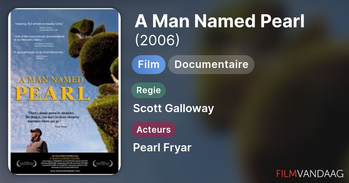 A Man Named Pearl (film, 2006) - FilmVandaag.nl
