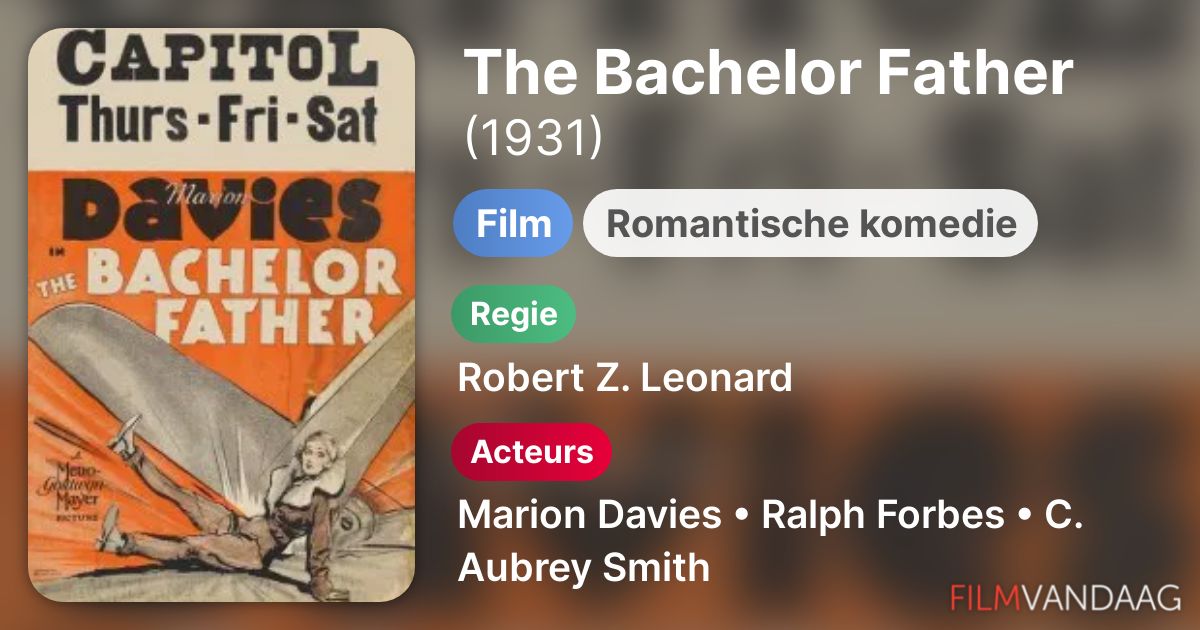 The Bachelor Father (film, 1931) - FilmVandaag.nl