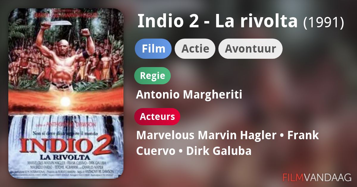 Indio 2 - La rivolta (film, 1991) - FilmVandaag.nl