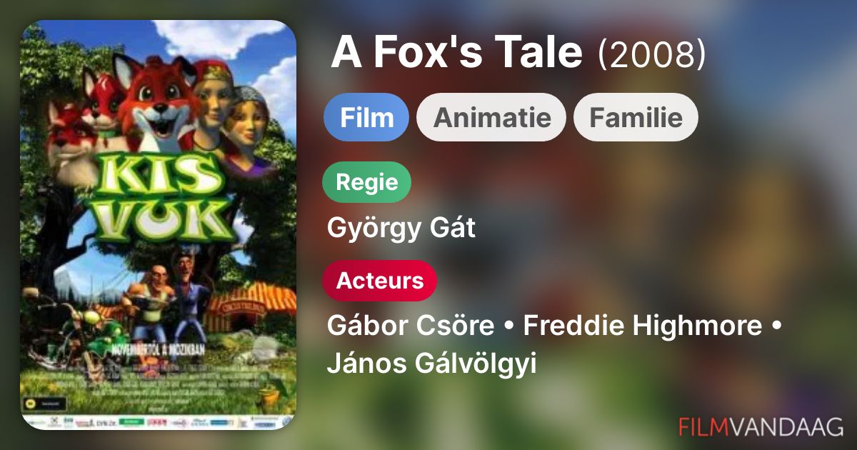 A Fox's Tale (film, 2008) - FilmVandaag.nl