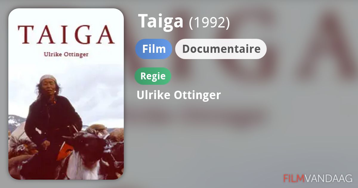 Taiga (film, 1992) - FilmVandaag.nl