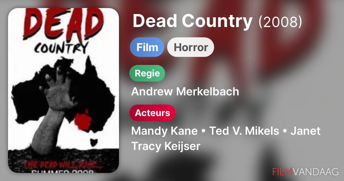 Dead Country (film, 2008) - FilmVandaag.nl