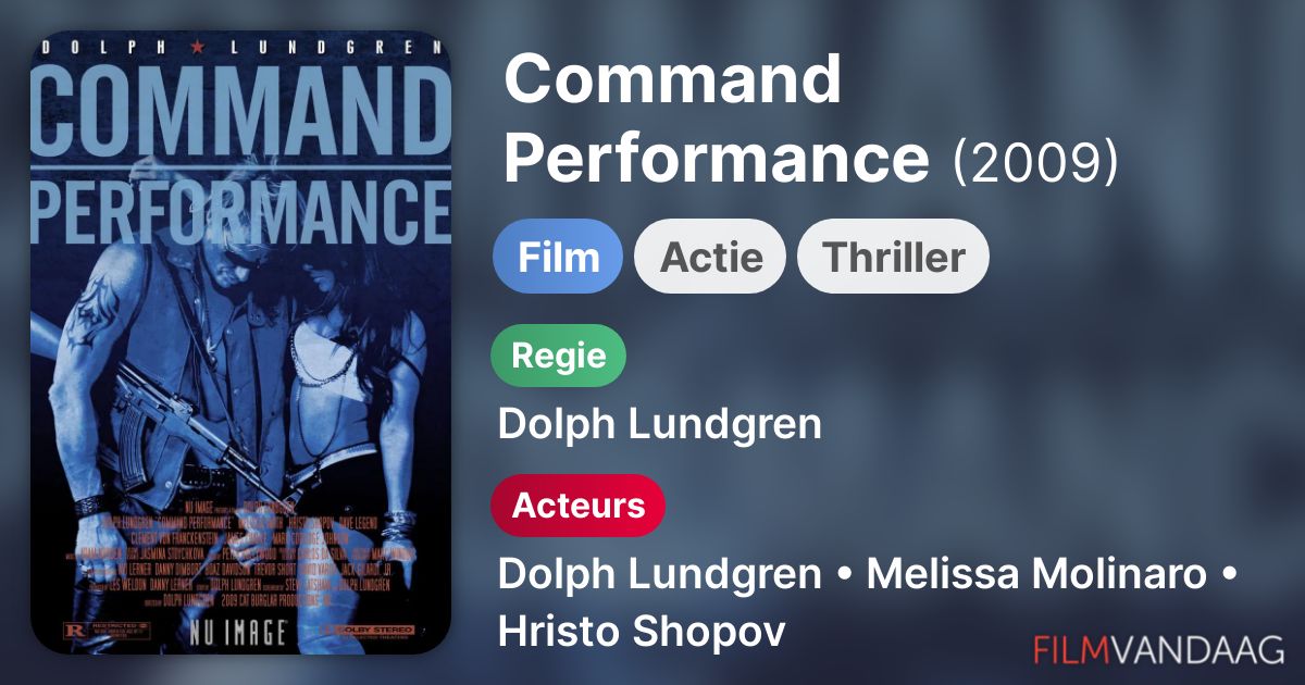 Command Performance (film, 2009) - FilmVandaag.nl