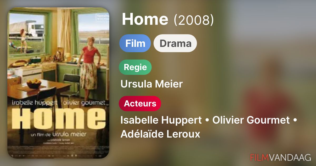 Home (film, 2008) - FilmVandaag.nl