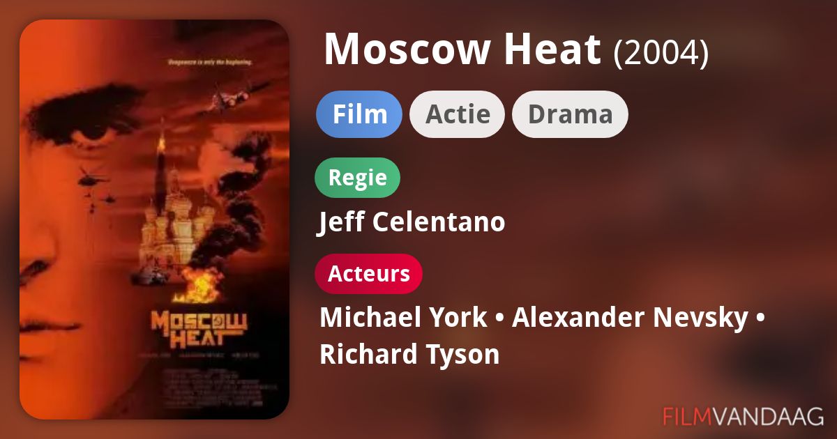 Moscow Heat (film, 2004) - FilmVandaag.nl
