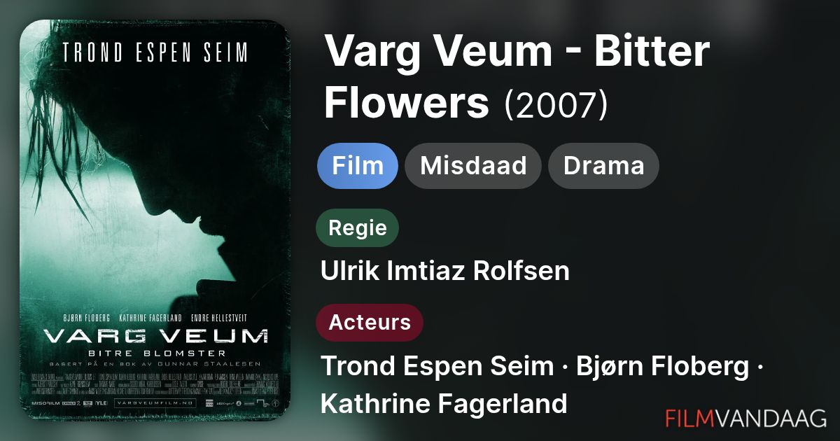 Varg Veum - Bitter Flowers (film, 2007) - FilmVandaag.nl