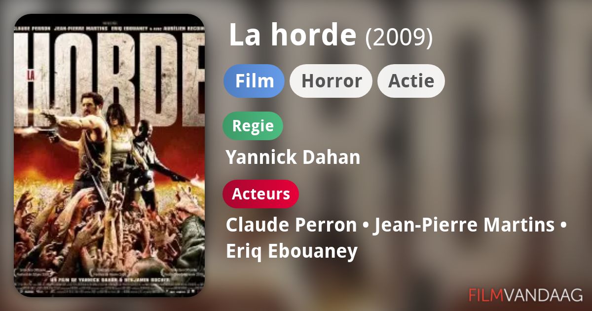 La horde (film, 2009) - FilmVandaag.nl
